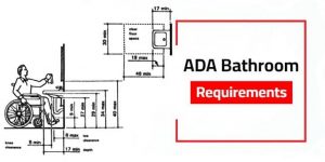 ADA Bathroom Requirements: Everything You Need To Know!